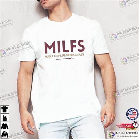 Milfs Man I Love Floria State Funny T Shirt Print Your Thoughts Tell