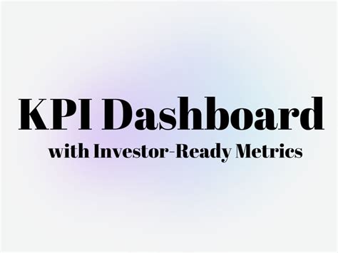 A Startup Kpi Dashboard With Investment Ready Metrics Upwork