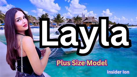 Layla ☑️ British Plus Size Model Biography Wiki Age Height Facts And More
