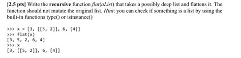 solved 12 5 pts] write the recursive function flat alist