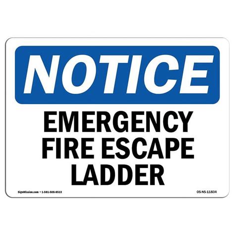 Signmission Notice Emergency Fire Escape Ladder Osha Sign