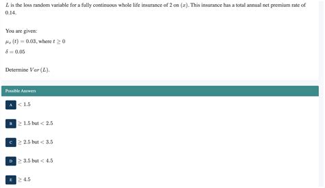 Solved L ﻿is The Loss Random Variable For A Fully Continuous