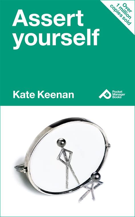 Assert Yourself By Kate Keenan Read Online Self Help Books Self