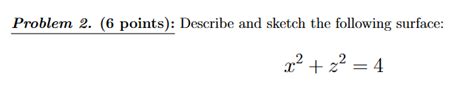 Solved Problem 2 6 Points Describe And Sketch The