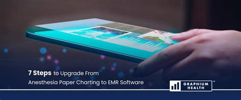 7 Steps To Upgrade From Anesthesia Paper Charting To Emr Software