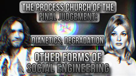 The Process Church Dianetics Degradation And Other Forms Of Social