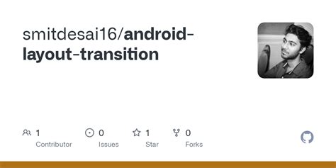 Github Smitdesai16android Layout Transition