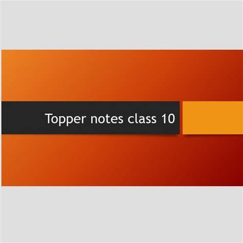 Topper Notes Class 10 Youtube