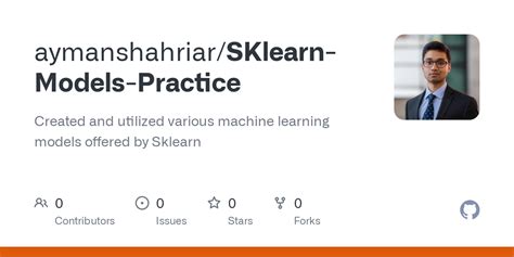 GitHub Aymanshahriar SKlearn Models Practice Created And Utilized Various Machine Learning