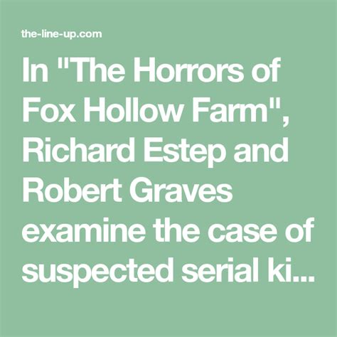Unraveling The Horrors Of Fox Hollow Farm