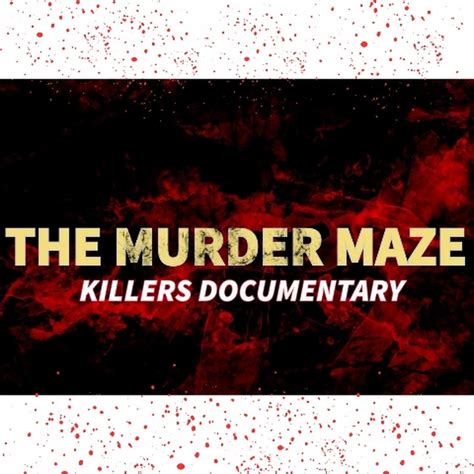 The Murder Maze Youtube
