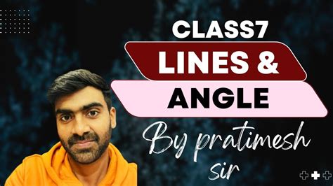 Line And Angle Class 7 Icse Easy Explanation Silenceclasses Youtube