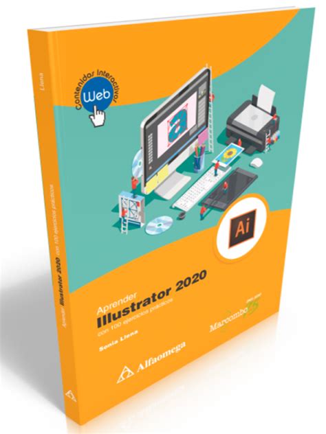 Aprender Illustrator 2020 Con 100 Ejercicios PrÁcticos Alfaomega México
