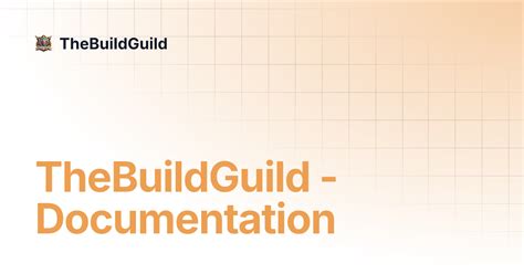 Thebuildguild Documentation Thebuildguild