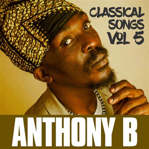 Classical Songs Vol 5 Ep By Anthony B Spotify