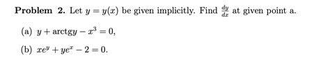 Solved Let Y Y X ﻿be Given Implicitly Find Dydx ﻿at Given