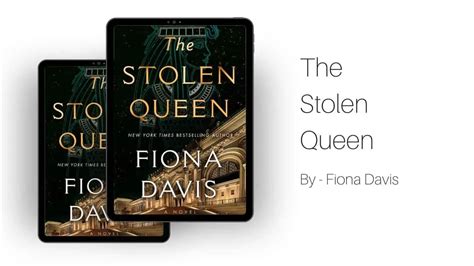 The Stolen Queen By Fiona Davis Book Review Gobookmart