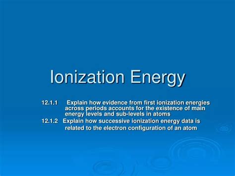 Ppt Ionization Energy Powerpoint Presentation Free Download Id302788