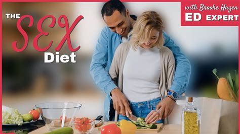 The Sex Diet Ed Expert Brooke Hazen Youtube