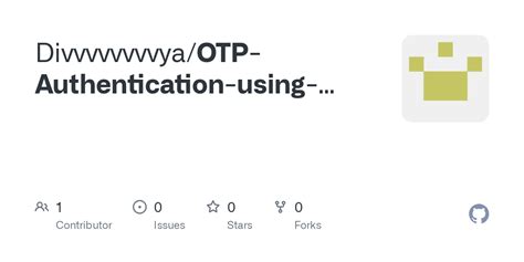 Github Divvvvvvvvya Otp Authentication Using Django