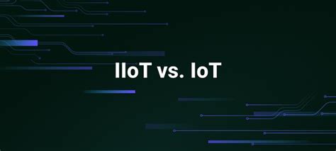 Abrar Saeed On Linkedin Iiot Vs Iot Examples And 5 Key Differences Abrar Saeed On Linkedin Iiot Vs Iot Examples And 5 Key Differences