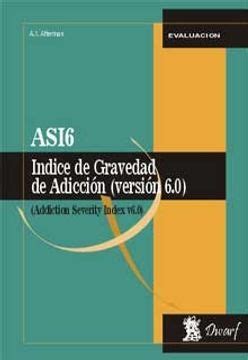 Libro Asi6 Indice De Gravedad De Adiccion Version 60addiction