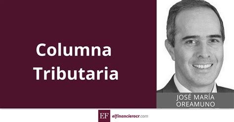 Columna Tributaria Exención De Iva En Arrendamientos El Financiero