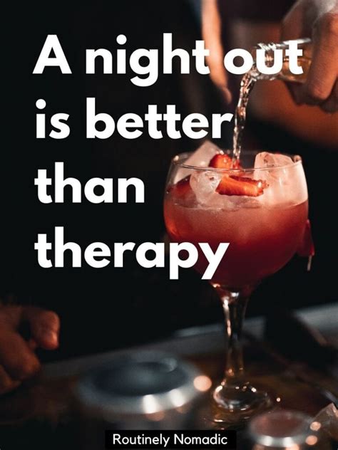 100 Girls Night Quotes And Captions For That Going Out Vibe