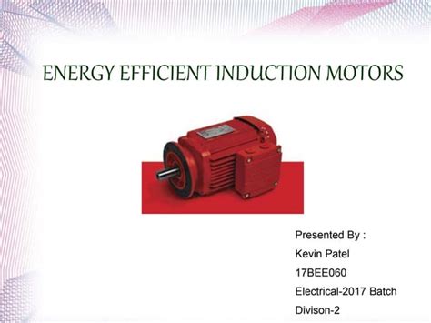 Energy Efficient Induction Motor Pptx Gas And Electric Home Utilities