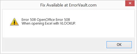 How To Fix Error 508 Openoffice Error 508 When Opening Excel With