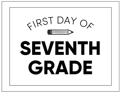 First Day Of 7th Grade Printable Free Free Printables