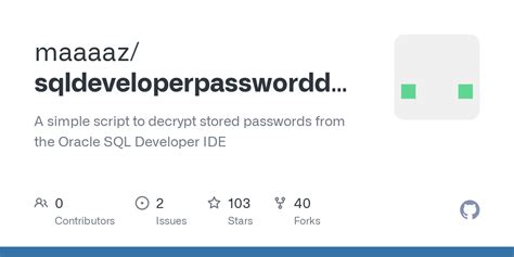 GitHub Maaaaz Sqldeveloperpassworddecryptor A Simple Script To Decrypt Stored Passwords From