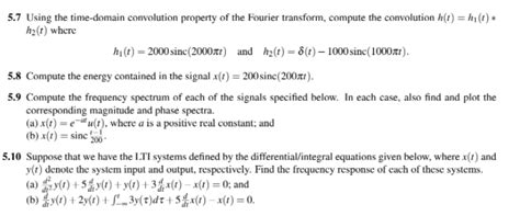 Solved Using The Time Domain Convolution Property Of The Chegg Com