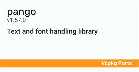 Pango V1570 Vcpkg Ports