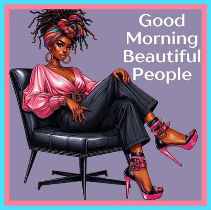 Good Morning Beautiful People Good Morning Beautiful S 