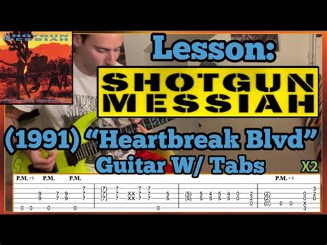 Lesson Shotgun Messiah 1991 “heartbreak Blvd” Guitar W Tabs Youtube