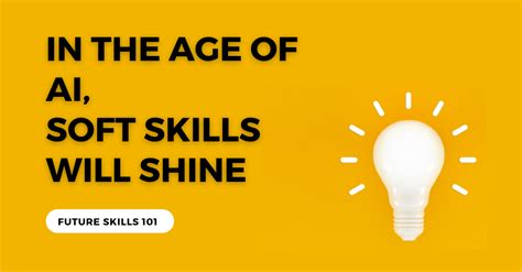 in the age of ai soft skills will shine