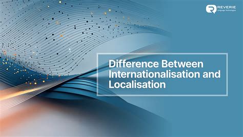 Internationalisation Vs Localisation Key Differences