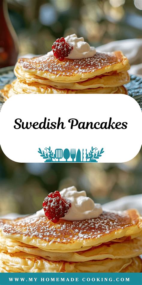 Swedish Pancakes My Homemade Cooking