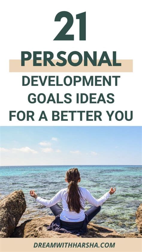 21 Personal Development Goals Ideas For A Better You Personal Development Personal