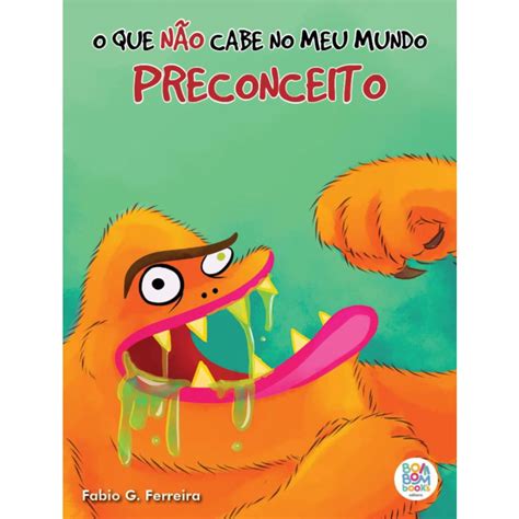 O Que Nao Cabe No Meu Mundo Preconceito