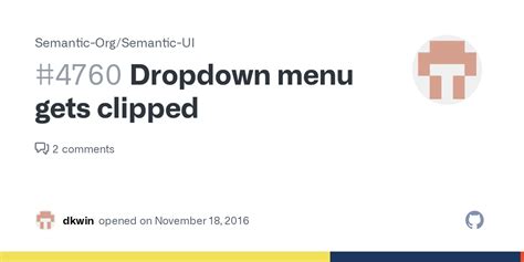 Dropdown Menu Gets Clipped · Issue 4760 · Semantic Orgsemantic Ui