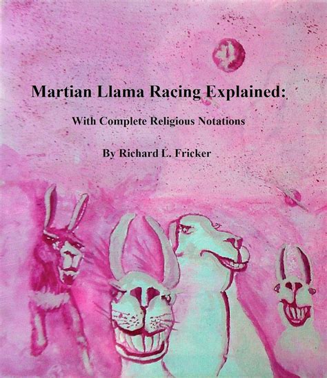 Martian Llama Racing Explained Ebook Fricker Richard L