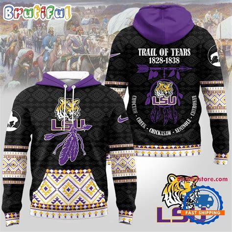 Lsu Tigers Ncaa Trail Of Tears Awareness 1828 1838 Limited Hoodie Shirt