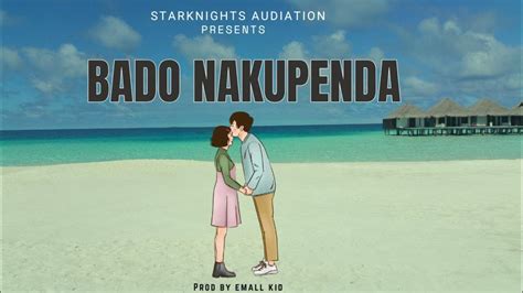 Bado Nakupenda Instrumental Bongo Flava Type Beat X Afro Guitar Love Instrumental Melody
