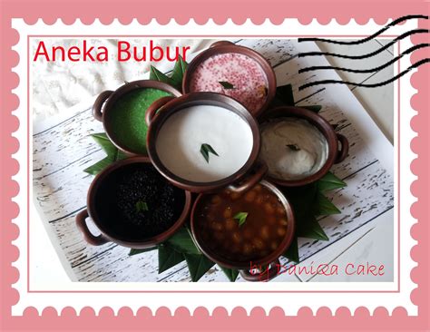 Sweety By Daniqa Aneka Bubur Tranditional