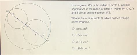 Solved Line Segment Wx Is The Radius Of Circle X And Line Segment Zy
