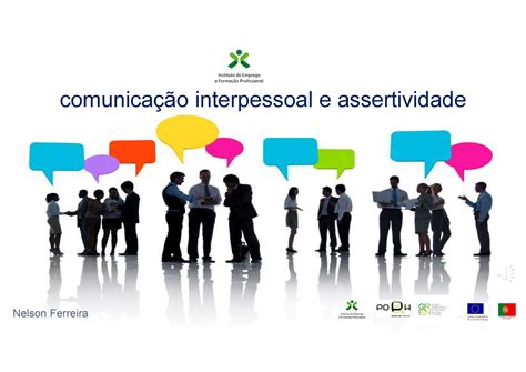 Comunicacção Interpessoal E Assertividade Parte 1 Técnico De