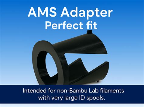 Universal Ams Adapter For Non Bambu Lab Filaments By Fknk Makerworld