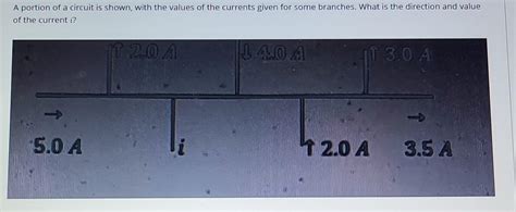 Solved A Portion Of A Circuit Is Shown With The Values Of Chegg Com